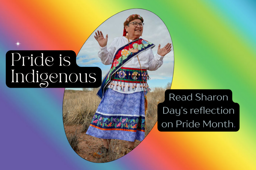 Pride is Indigenous: Featuring Sharon Day - Native American Community ...