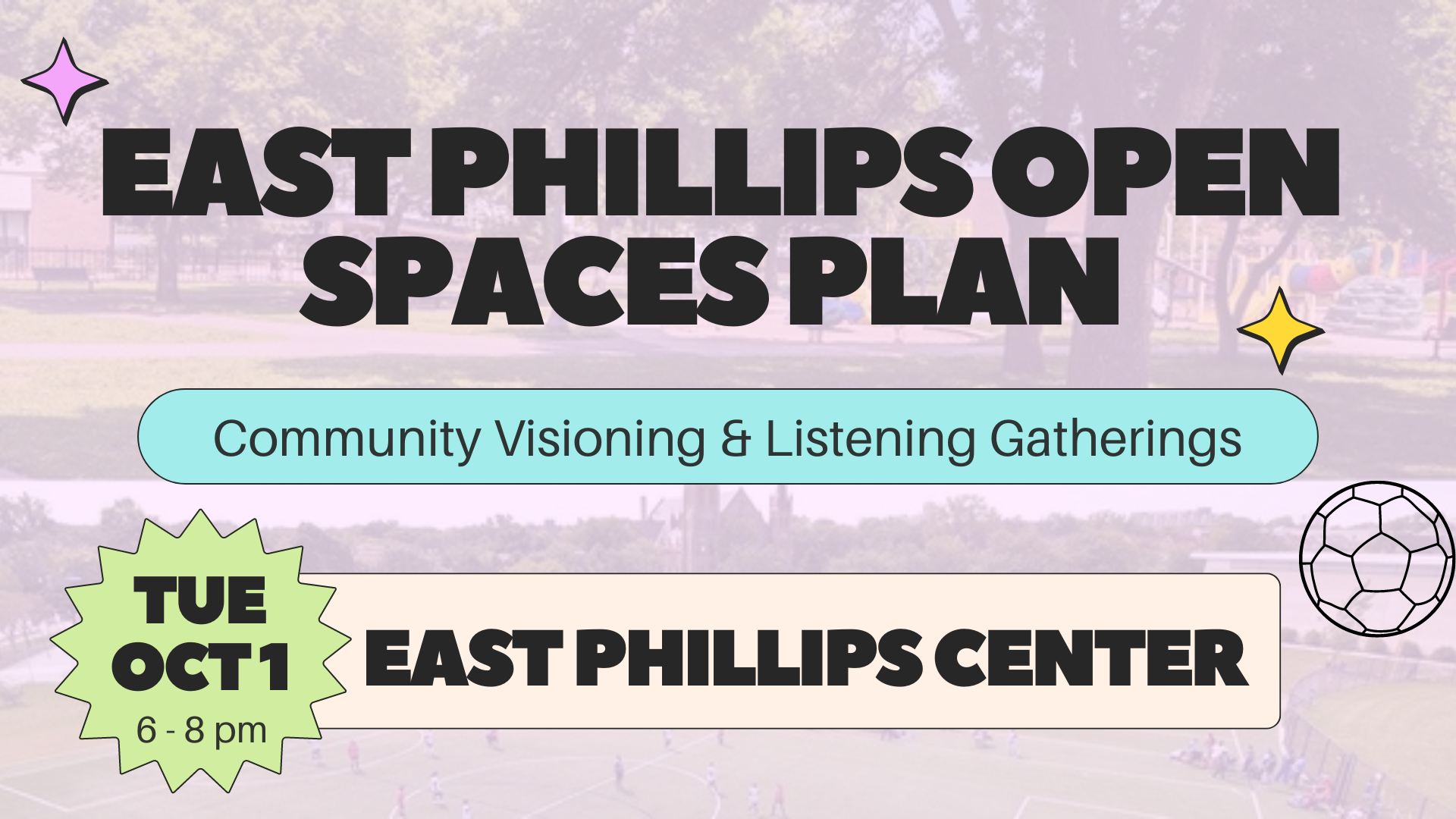 East Phillips Open Spaces Plan Community Visioning & Listening ...
